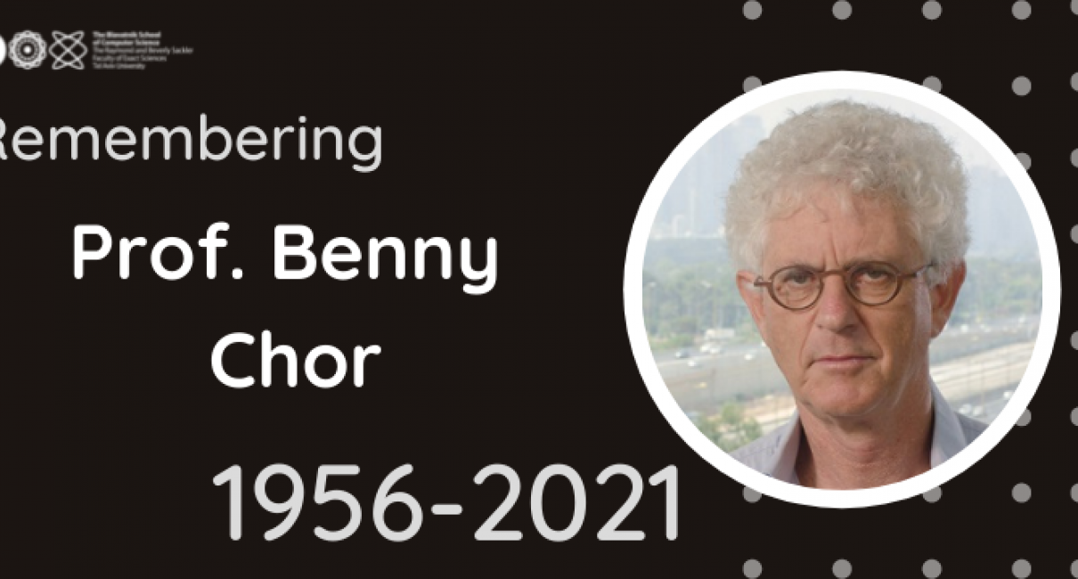 Professor Benny Chor (1956-2021) | ביה"ס למדעי המחשב ובינה מלאכותית ע"ש ...